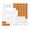YourDeckBuilder.com | Los Angeles Deck Builder | Award Winning Service
